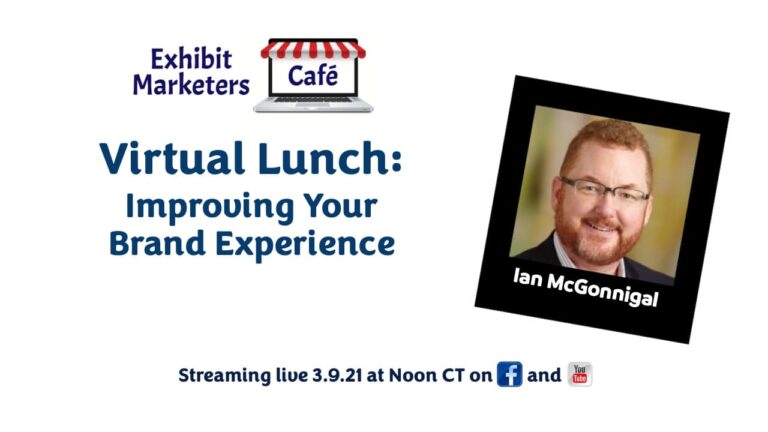 Improving the Brand Experience – Trade Show Insights